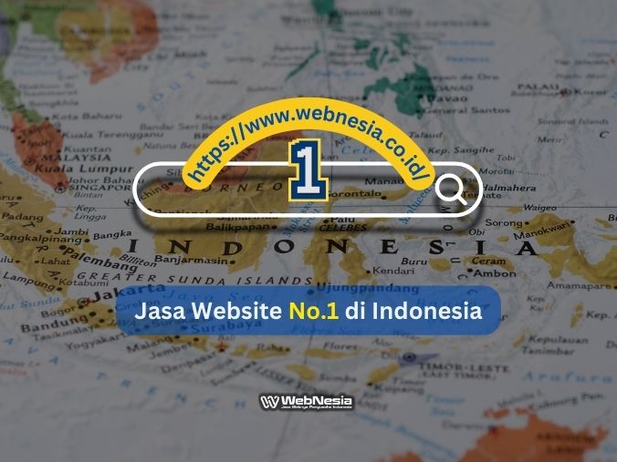 Jasa Website No.1 di Indonesia | WebNesia